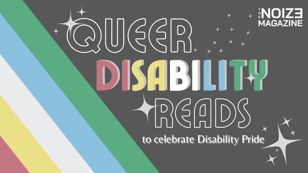 รีวิวหนังสือ Queer Disability 10 เล่ม เพื่อโอบรับอย่างเท่าเทียม
